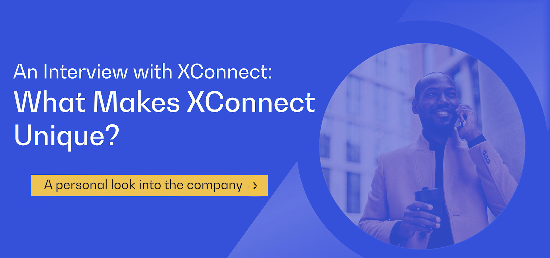 What makes XConnect Unique?